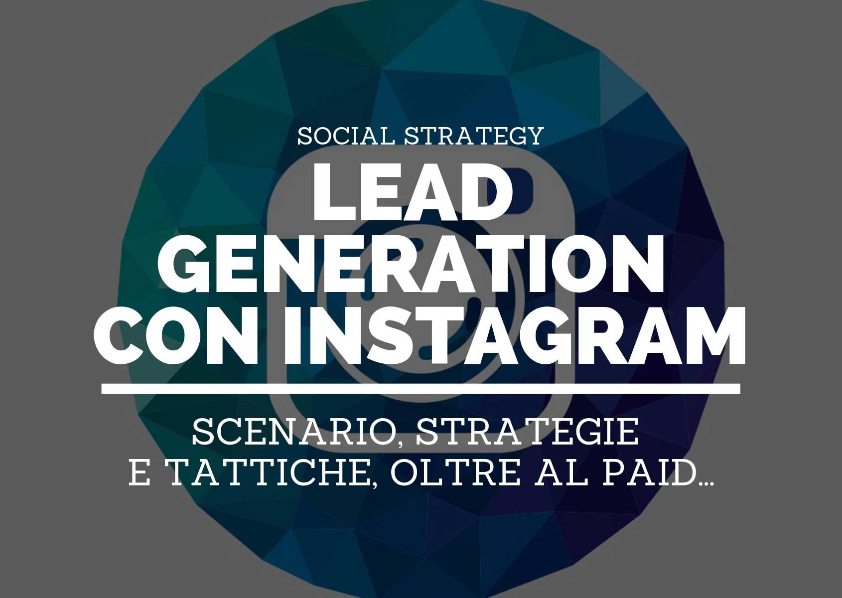 Come fare lead generation con Instagram marketing